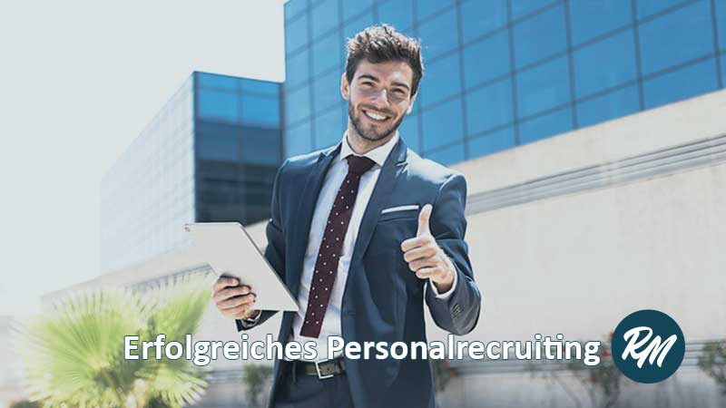 Personalrecruiting: Methoden, Aufgaben und 7 Tipps & Tricks